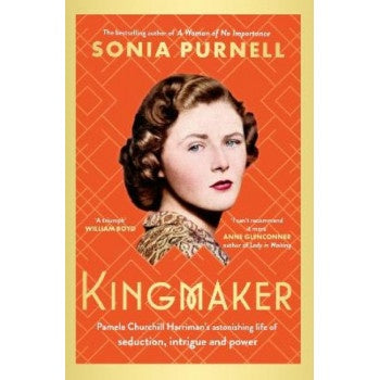 Kingmaker By Sonia Purnell – PaperTree