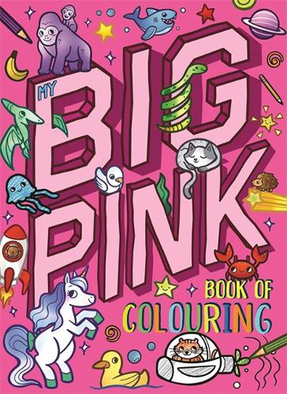 My Big Pink Book Of Colouring – PaperTree